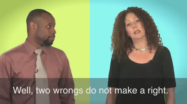 two wrongs don't make a right
