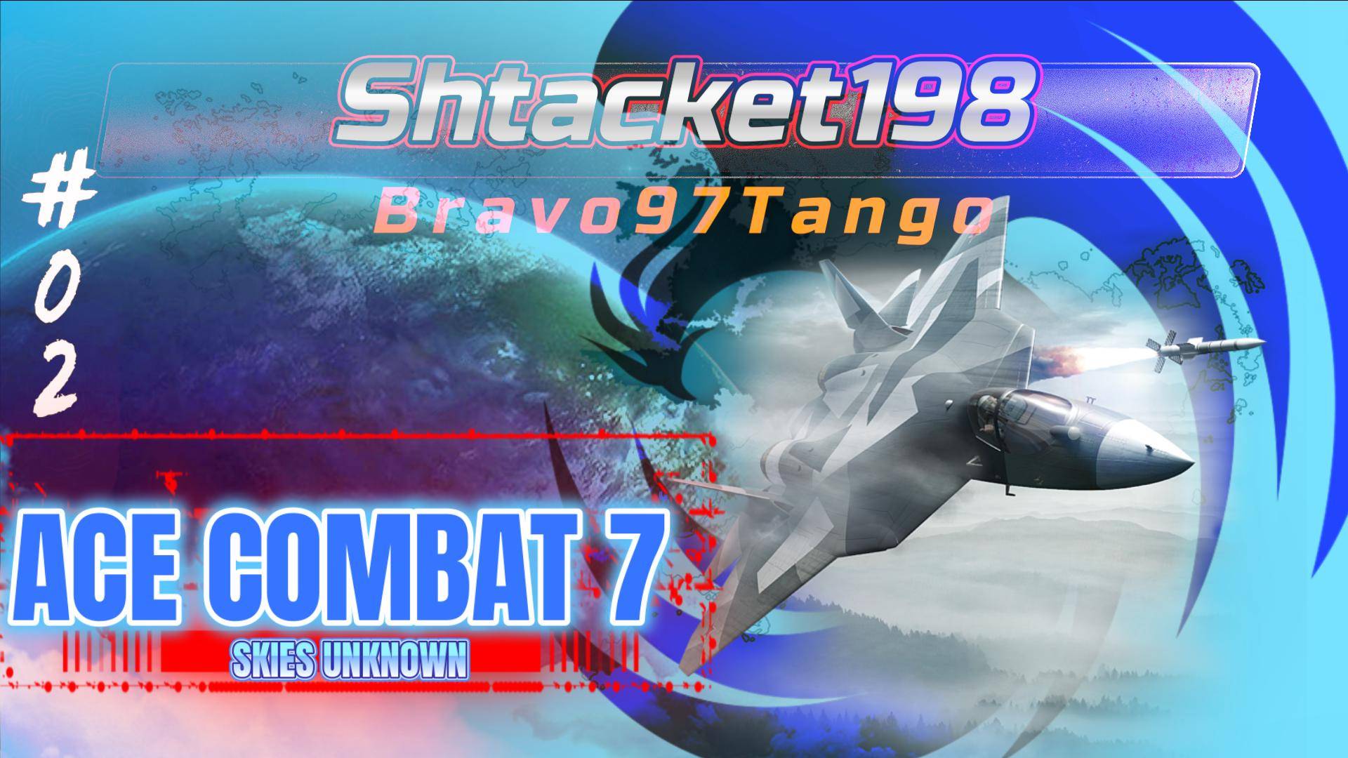 #2. ACE COMBAT 7 SKIES UNKNOWN. Первым делом самолёты, страсть покорять небеса заложена в каждом !