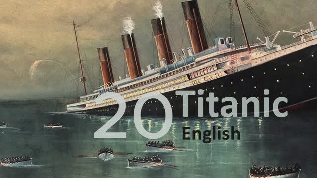 Учим Английский TITANIC Урок 20. Рассказ на английском с переводом и объяснениями