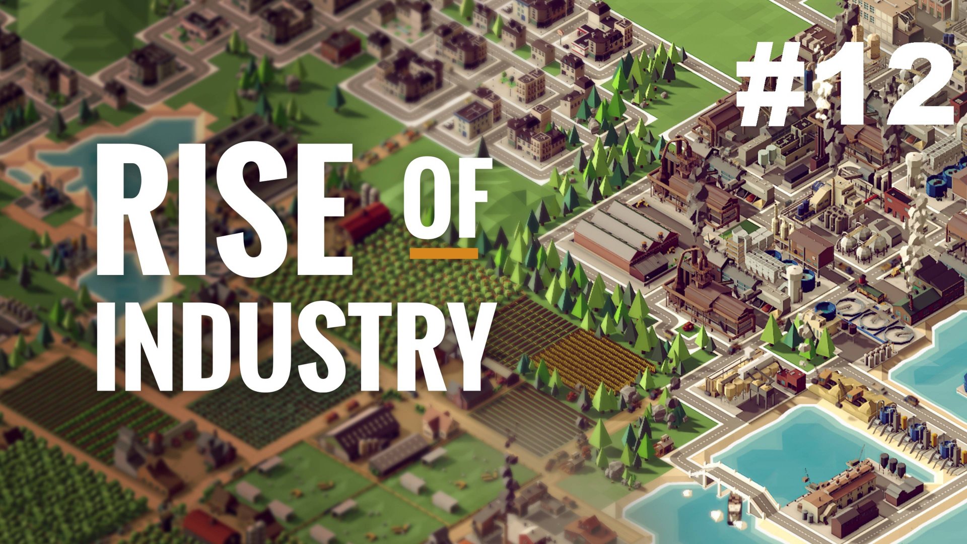 Rise of industry #12 - Выполнели первый контракт! (прохождение)