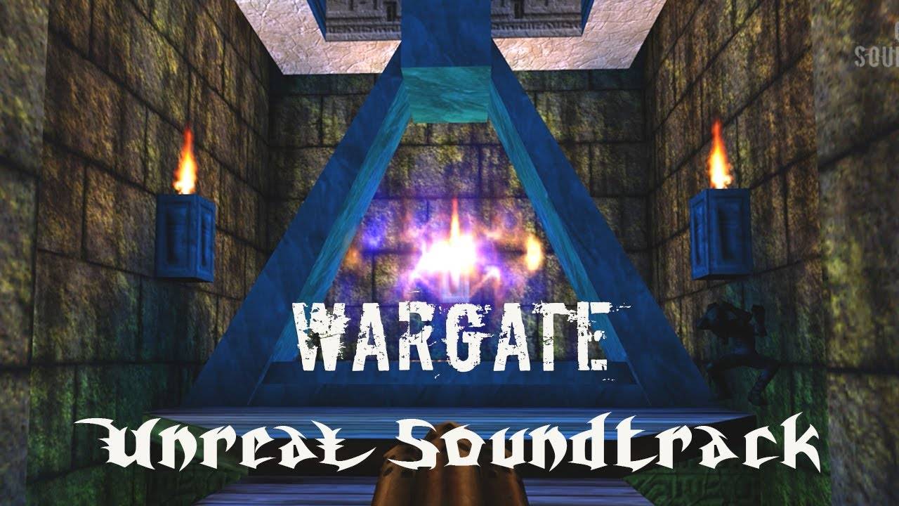 Unreal (1998) Soundtrack - Wargate
