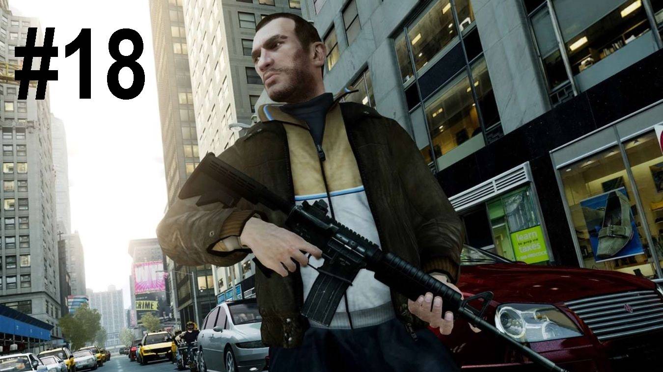 #18 Grand Theft Auto IV ГТА 4 прохождение