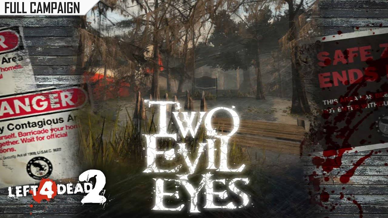Left 4 Dead 2 кастомная карта прохождение 2 Evil Eyes