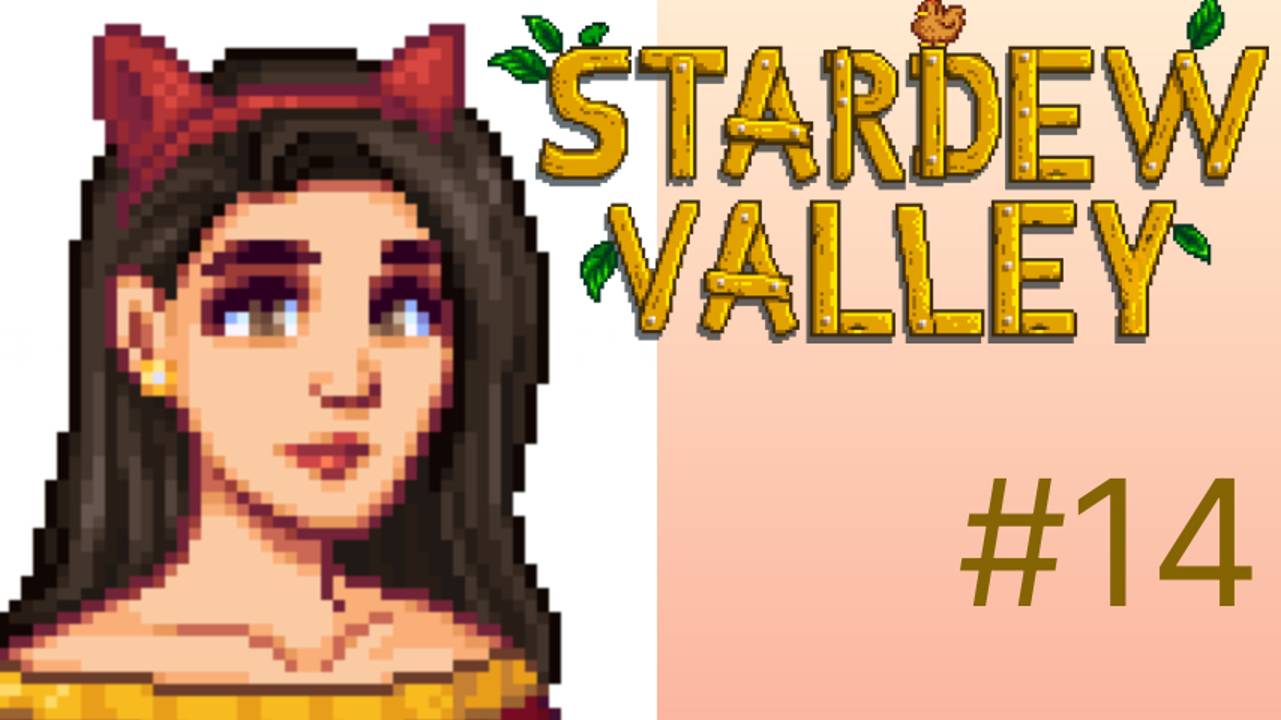 Играем в Stardew Valley #14 - Медная кирка ┐(︶▽︶)┌