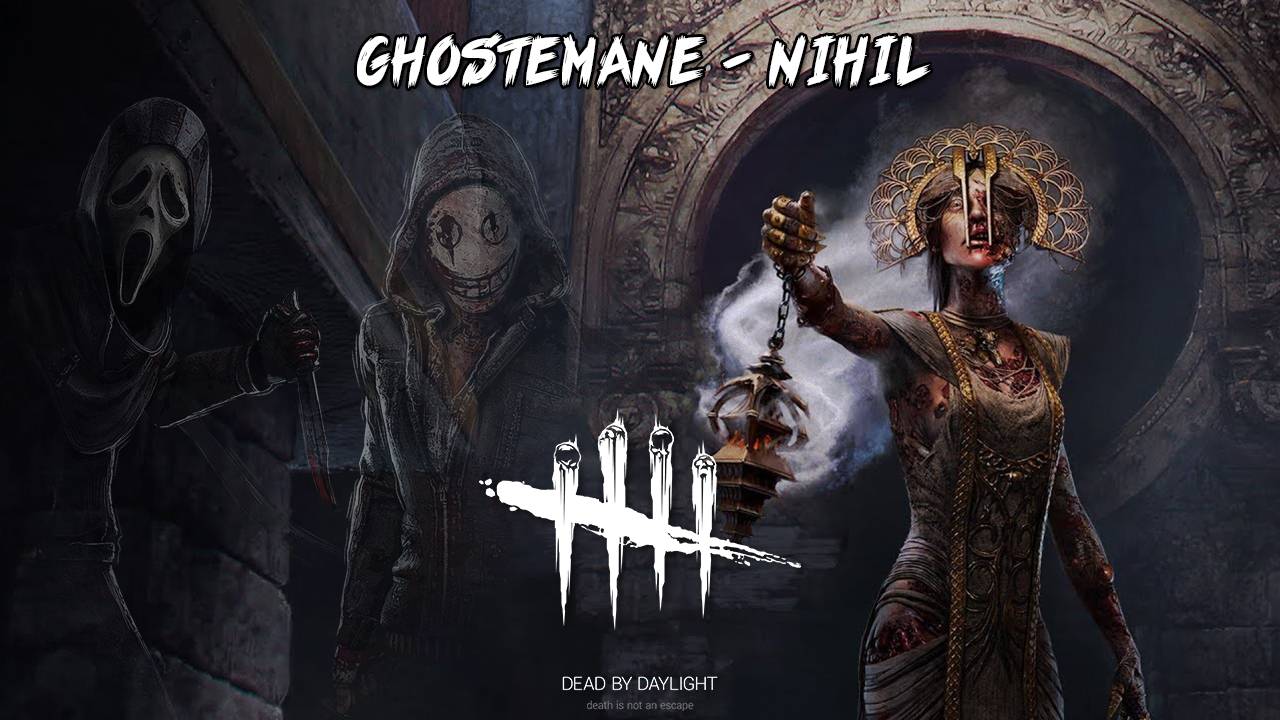 GHOSTEMANE - Nihil | Dead by Daylight trailers