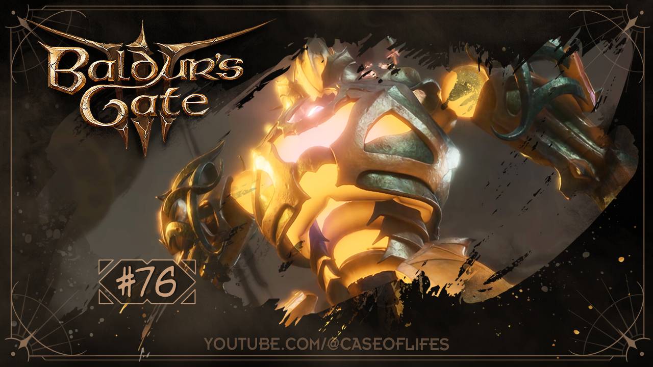 Страж кузни Грим [Тактика] ⊱ Baldur's Gate 3 за Гейла, 🎞76