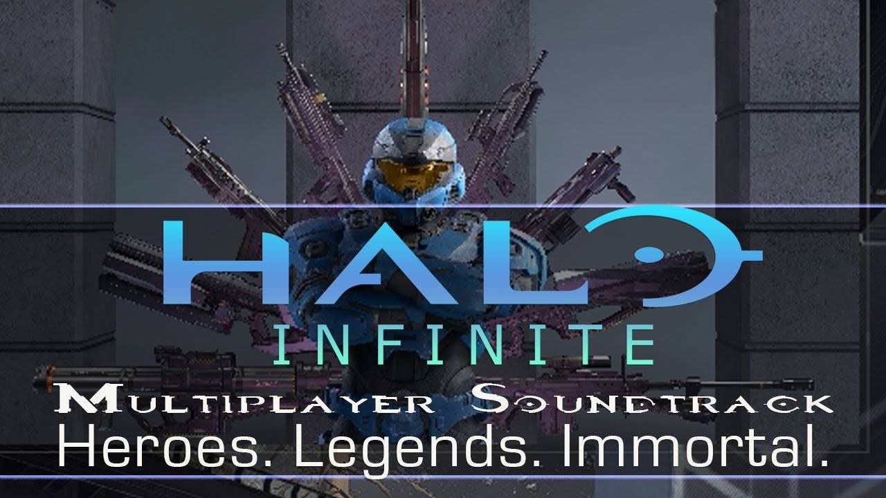 Halo Infinite Multiplayer (2021) - Heroes. Legends. Immortal. Game Soundtrack