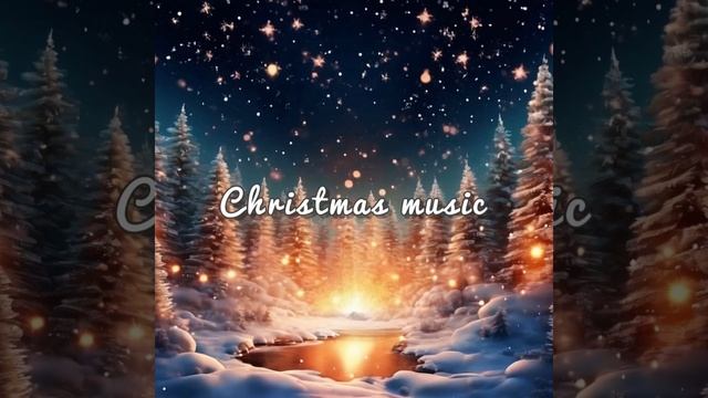Beautiful Christmas music