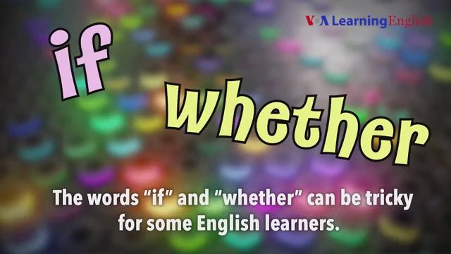 If and Whether, Part 1