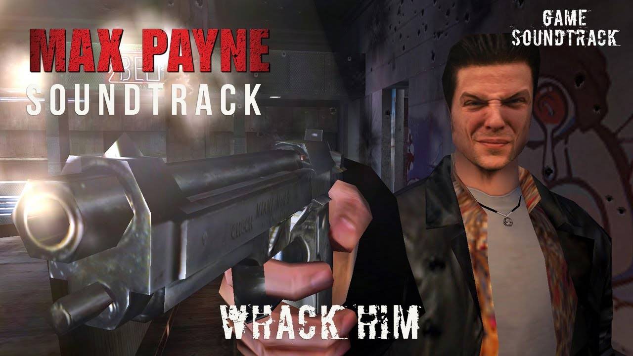 Max Payne (2001) Soundtrack - Whack Him