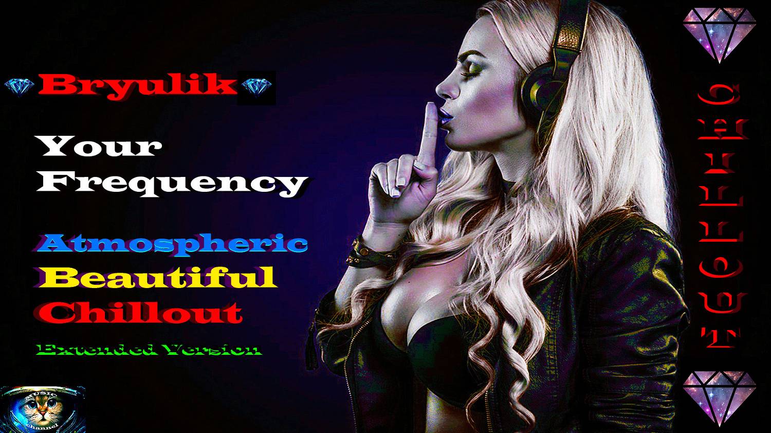 Bryulik - Your Frequency ( Atmospheric Beautiful Chillout, Extended Version ) Чилаут