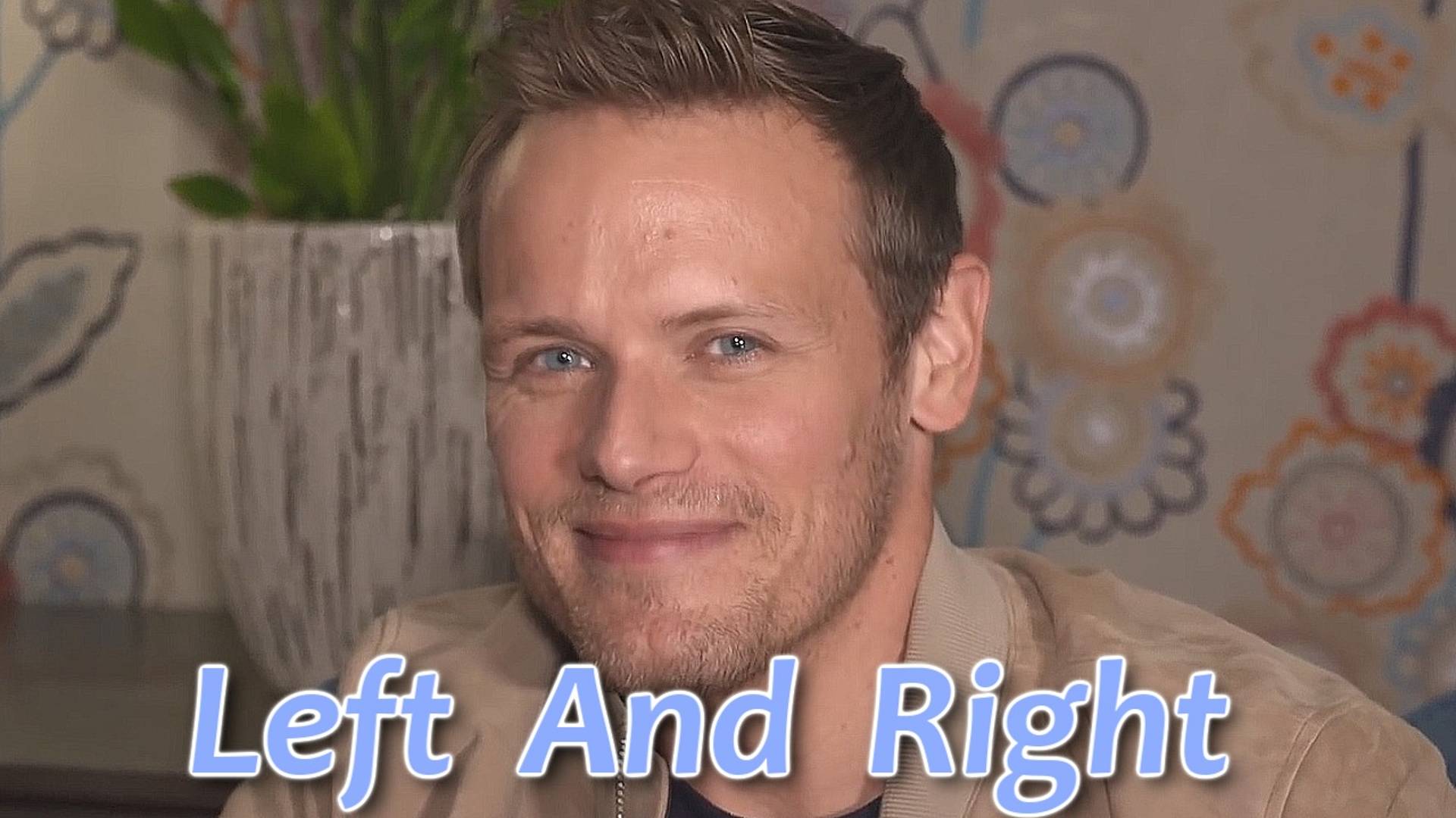 Сэм Хьюэн ЛЕВО И ПРАВО (Чарли Пут и Джонгук) Sam Heughan LEFT AND RIGHT (Charlie Puth, Jung Kook)