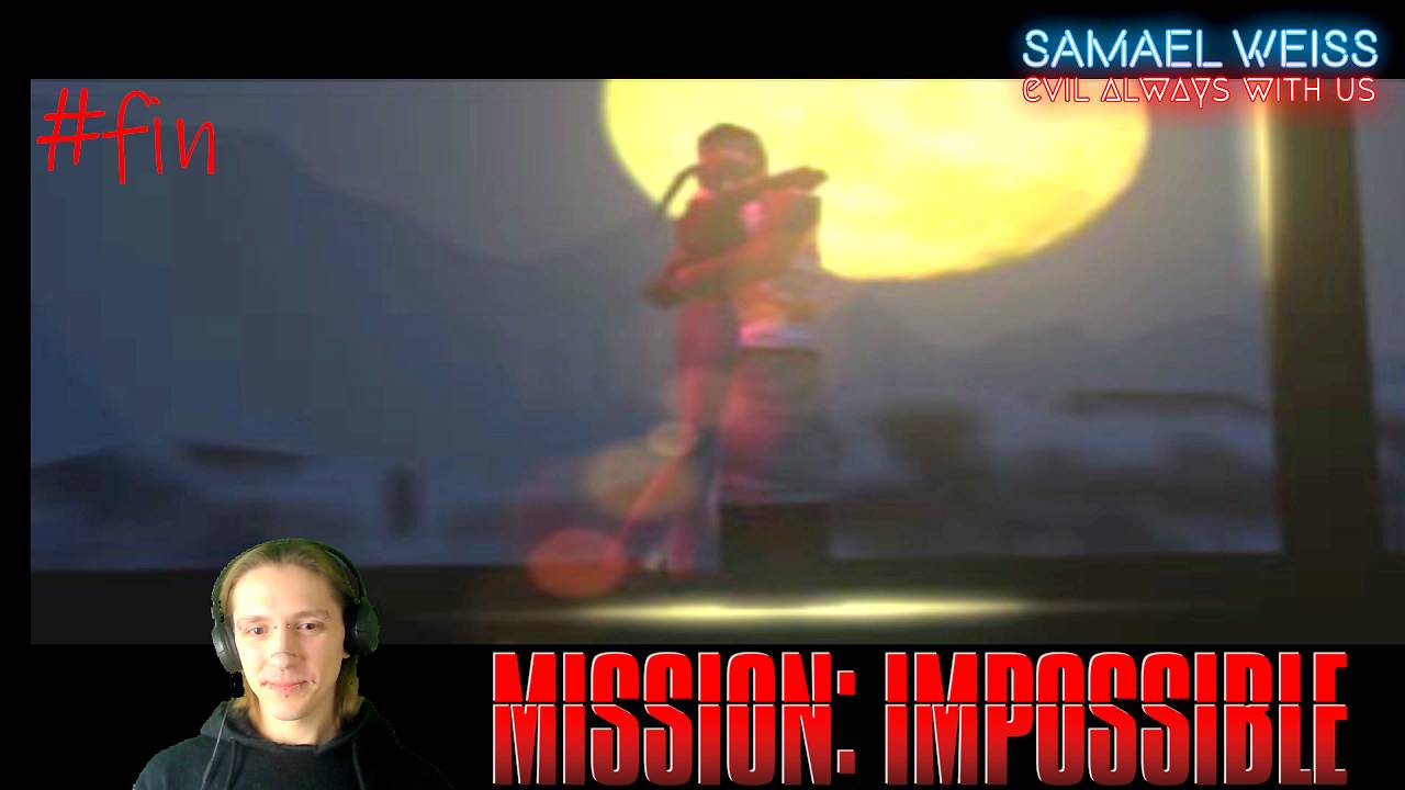 Утилизация неугодных ~ #fin ` Mission Impossible