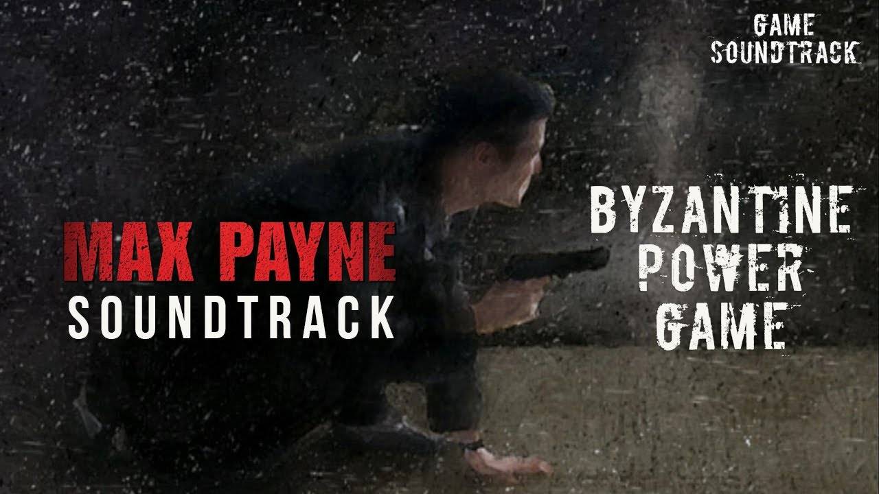Max Payne (2001) Soundtrack - Byzantine Power Game