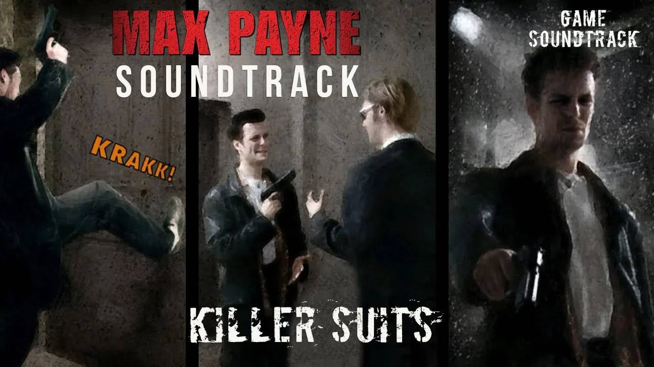 Max Payne (2001) Soundtrack - Killer suits