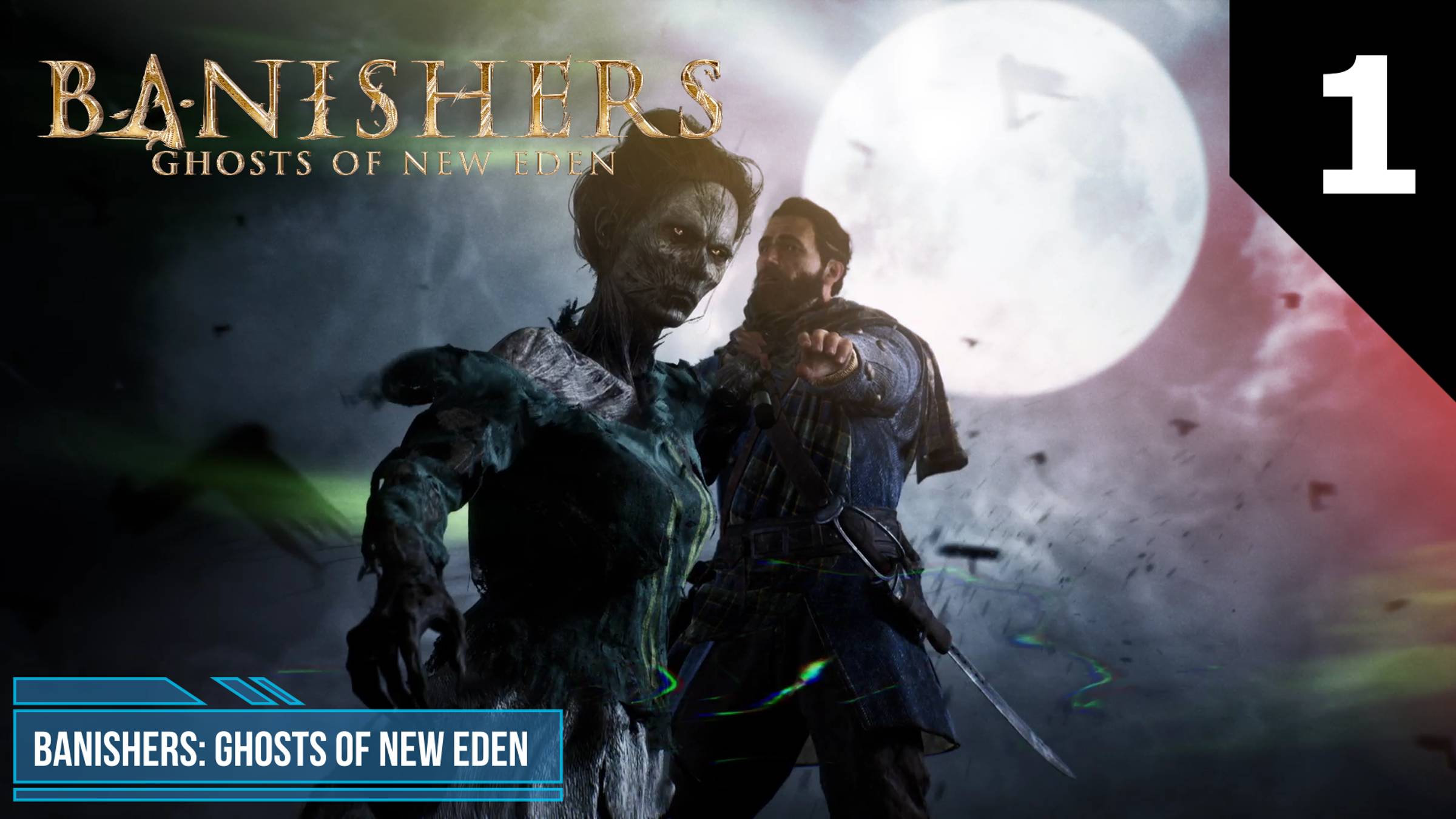 Banishers: Ghosts of the new eden / Прохождение #1 (Longplay) КОШМАР