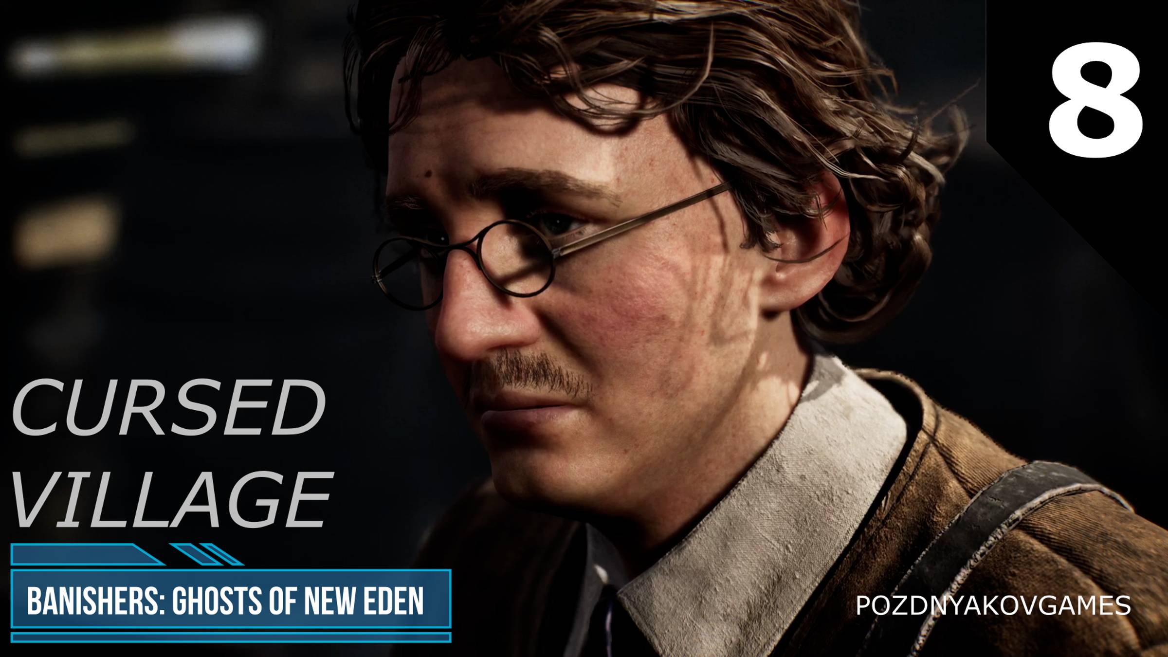 Banishers: Ghosts of the new eden / Прохождение #8 (Longplay) ПРОКЛЯТАЯ ДЕРЕВНЯ