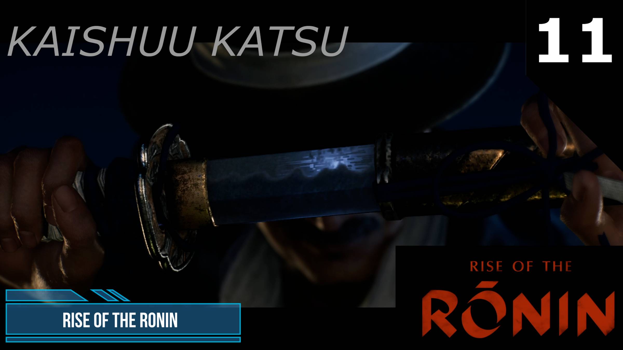 Rise of the Ronin (2024) / Прохождение #11 (Longplay) КАЙСЮ КАЦУ