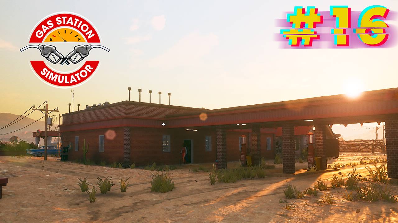 Реновация заправки. Gas Station Simulator #16