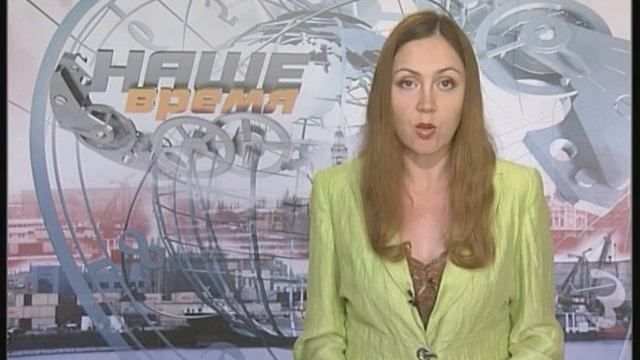 Выпуск новостей "Наше время. Астрахань", 28.07.2008