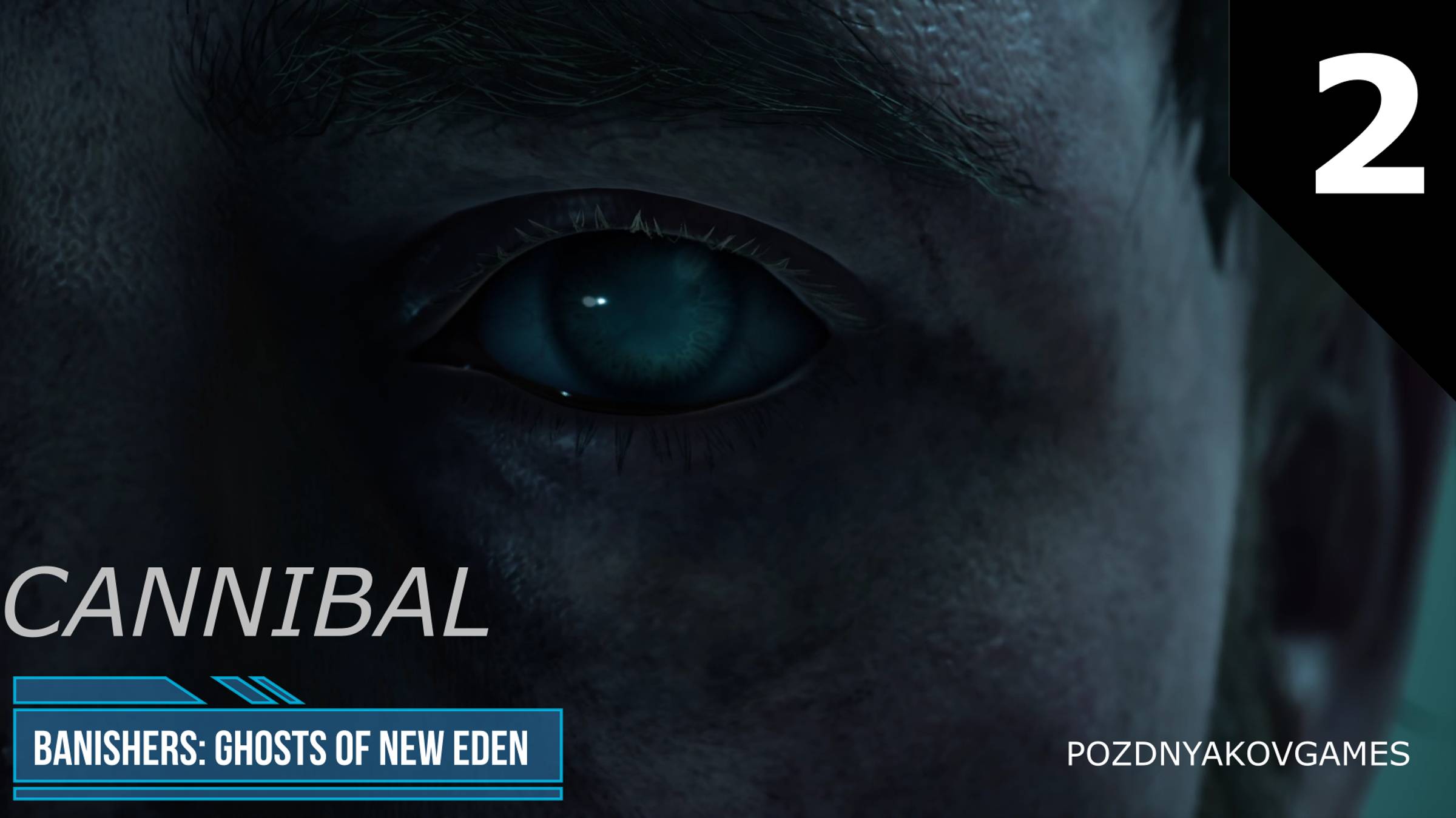 Banishers: Ghosts of the new eden / Прохождение #2 (Longplay) КАННИБАЛ