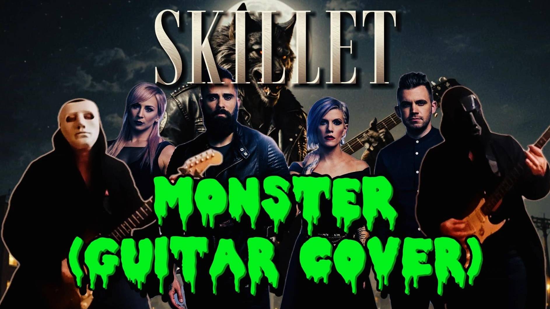 SKILLET - MONSTER (Guitar cover)