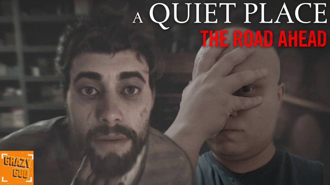 ПОДСТАВА ВЕКА ➡ Прохождение A Quiet Place The Road Ahead #1