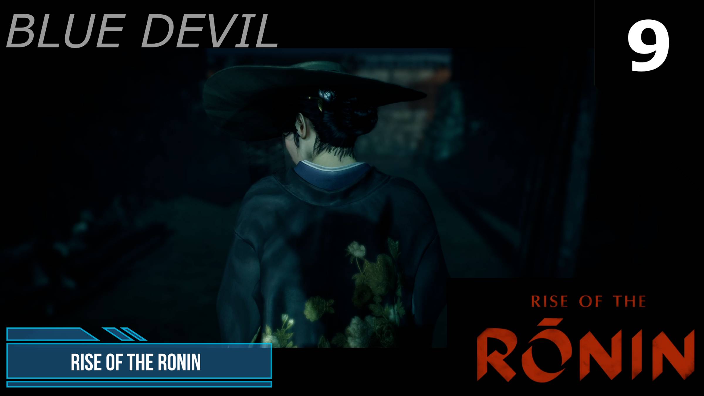 Rise of the Ronin (2024) / Прохождение #9 (Longplay) СИНИЙ ДЬЯВОЛ