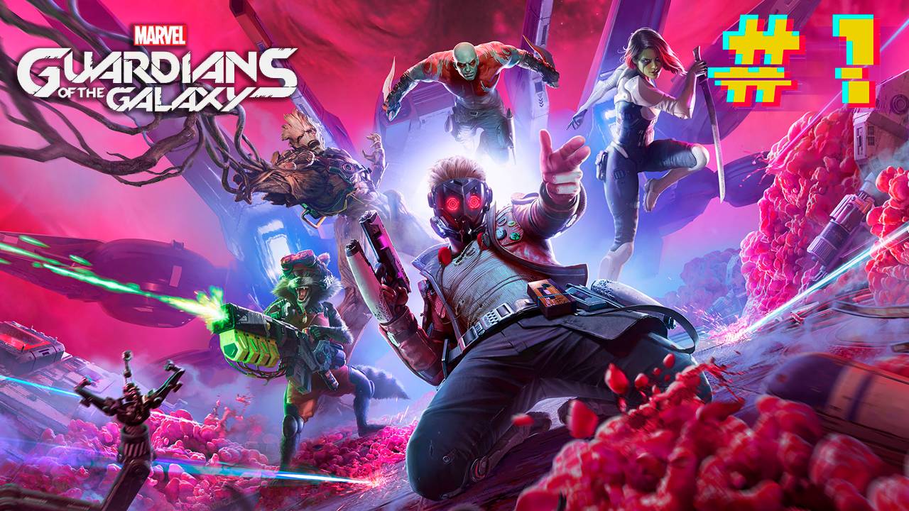 Присоединяемся к Стражам Галактики. Marvel's Guardians of the Galaxy #1