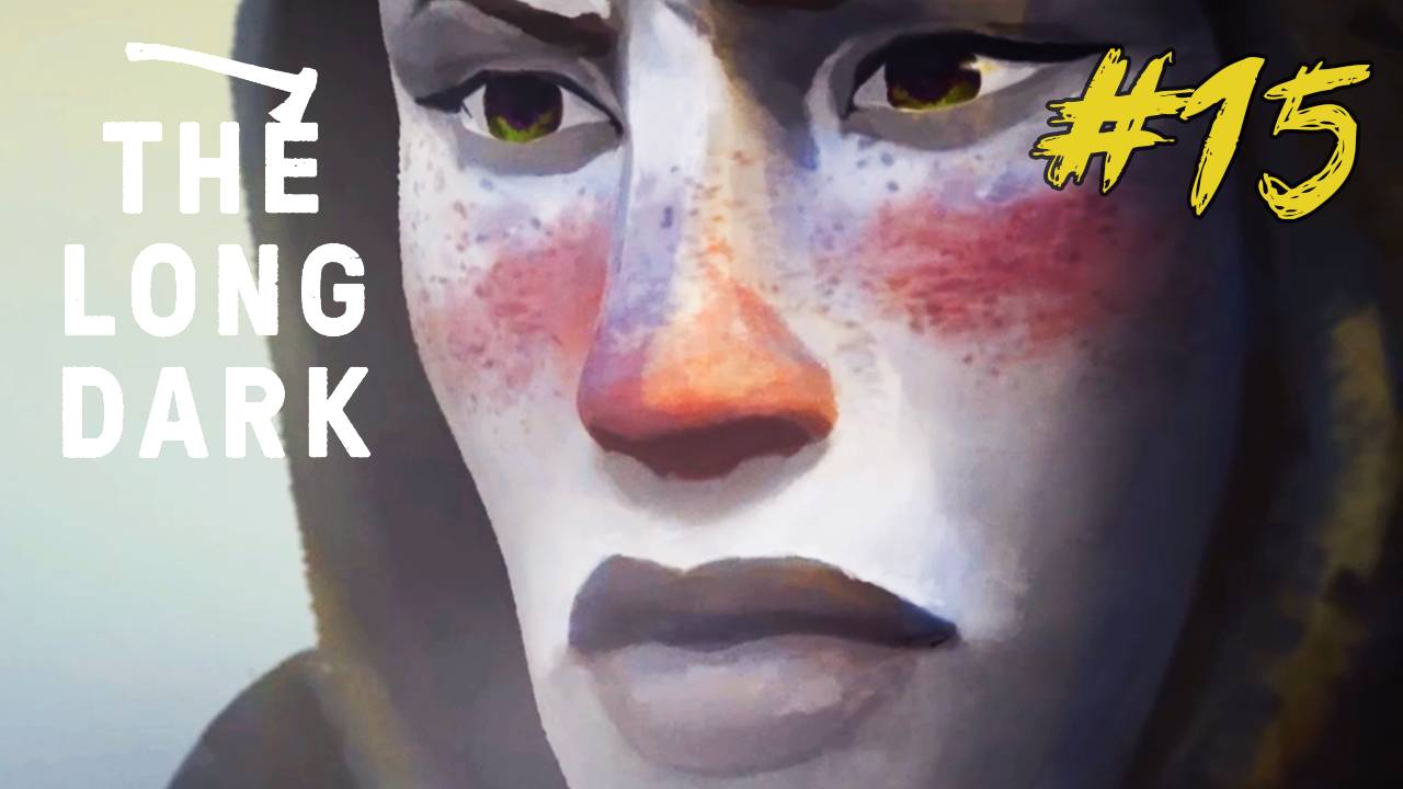 Спасательная операция. The Long Dark (Сюжет) #15