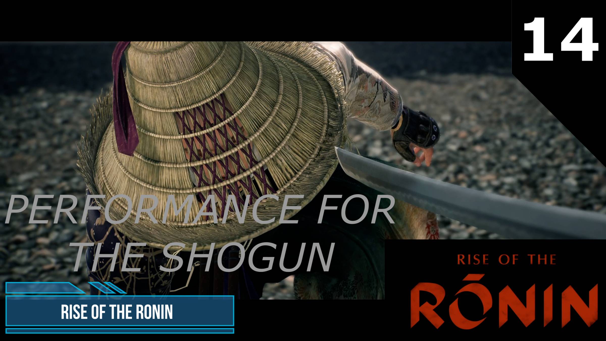 Rise of the Ronin (2024) / Прохождение #14 (Longplay) ПРЕДСТАВЛЕНИЕ ДЛЯ СЁГУНА