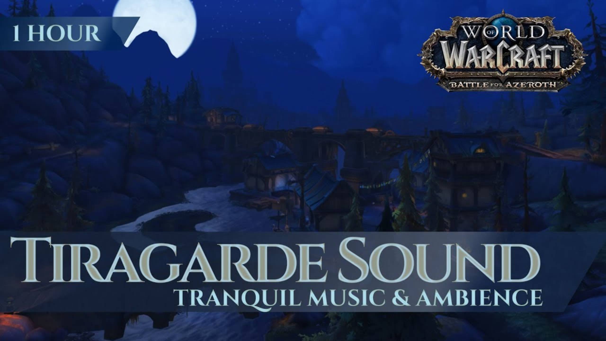 Tiragarde Sound - Tranquil Music & Ambience (1 hour, 4K, World of Warcraft Battle for Azero