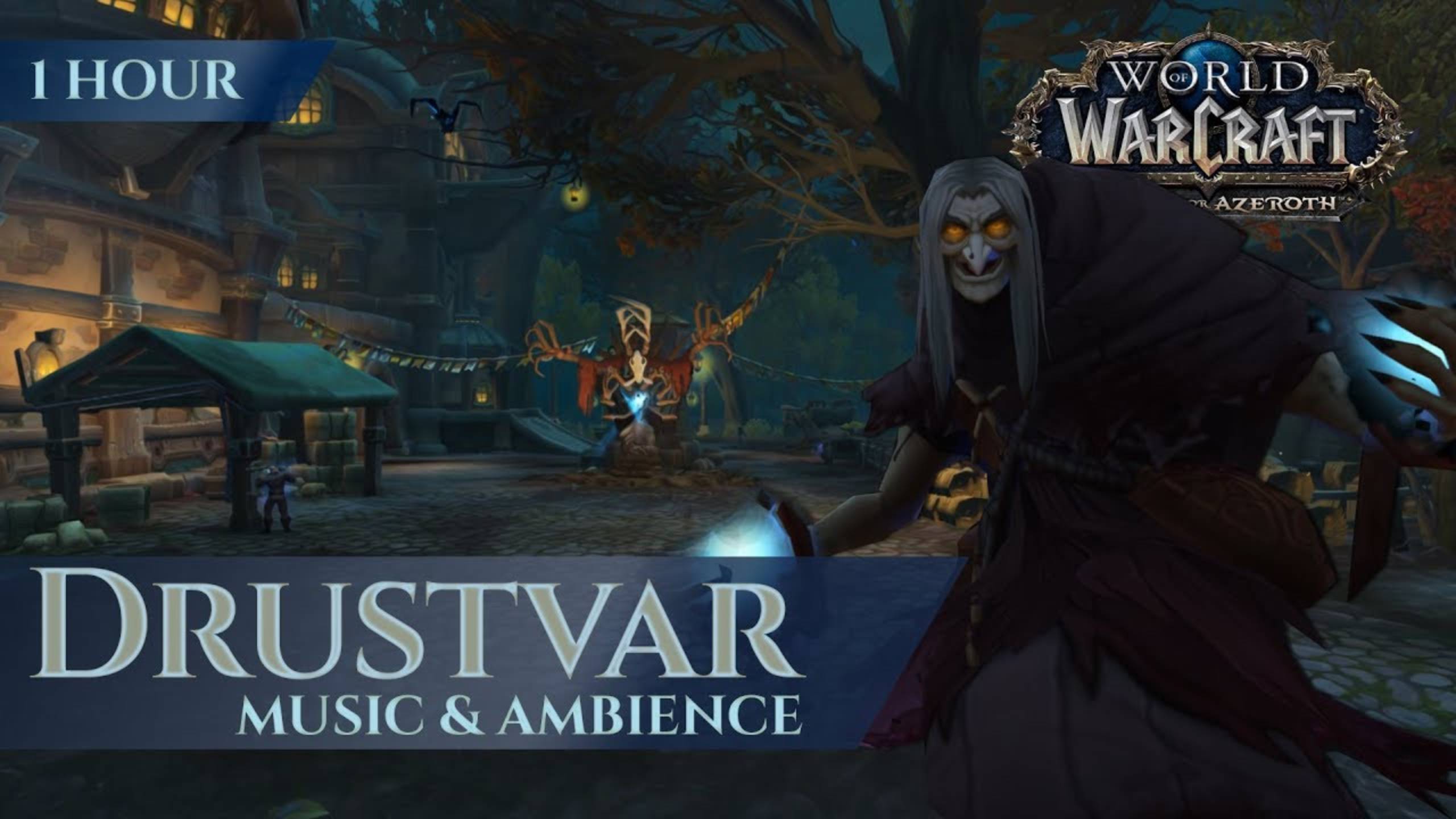 Drustvar - Music & Ambience l World of Warcraft Battle for Azeroth