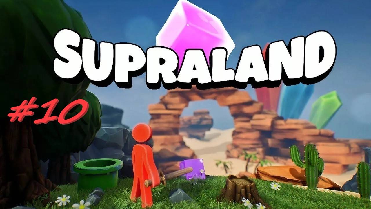 supraland 10 серия