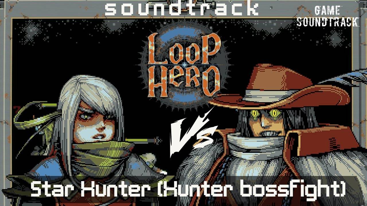 Loop Hero (2021) - Star Hunter (Hunter bossfight). Game Soundtrack