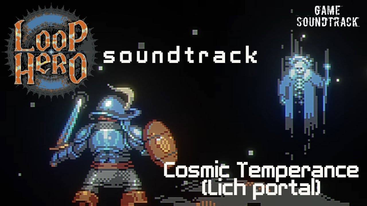 Loop Hero (2021) - Cosmic Temperance (Lich portal). Game Soundtrack