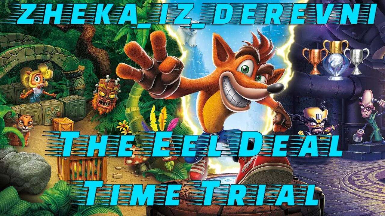 Crash Bandicoot 2 N. Sane Trilogy _ The Eel Deal Time Trial (Gold 1_08_46)