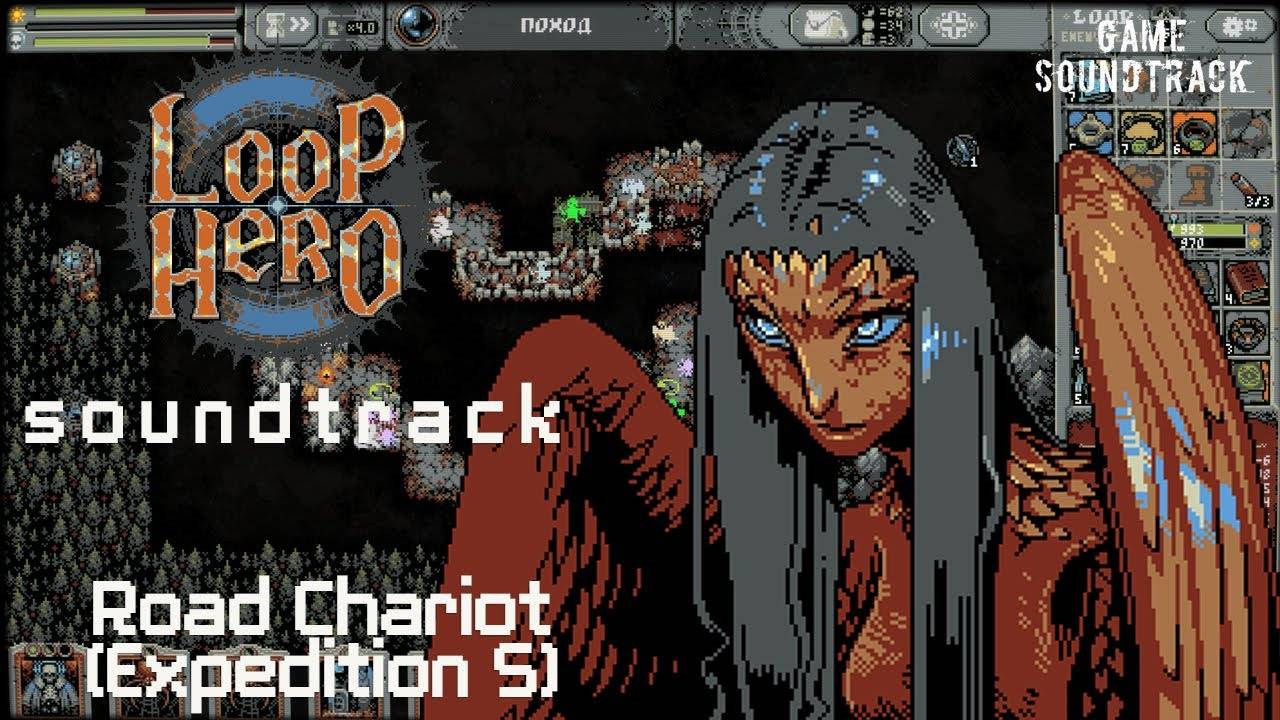 Loop Hero (2021) - Road Chariot (Expedition 5). Game Soundtrack