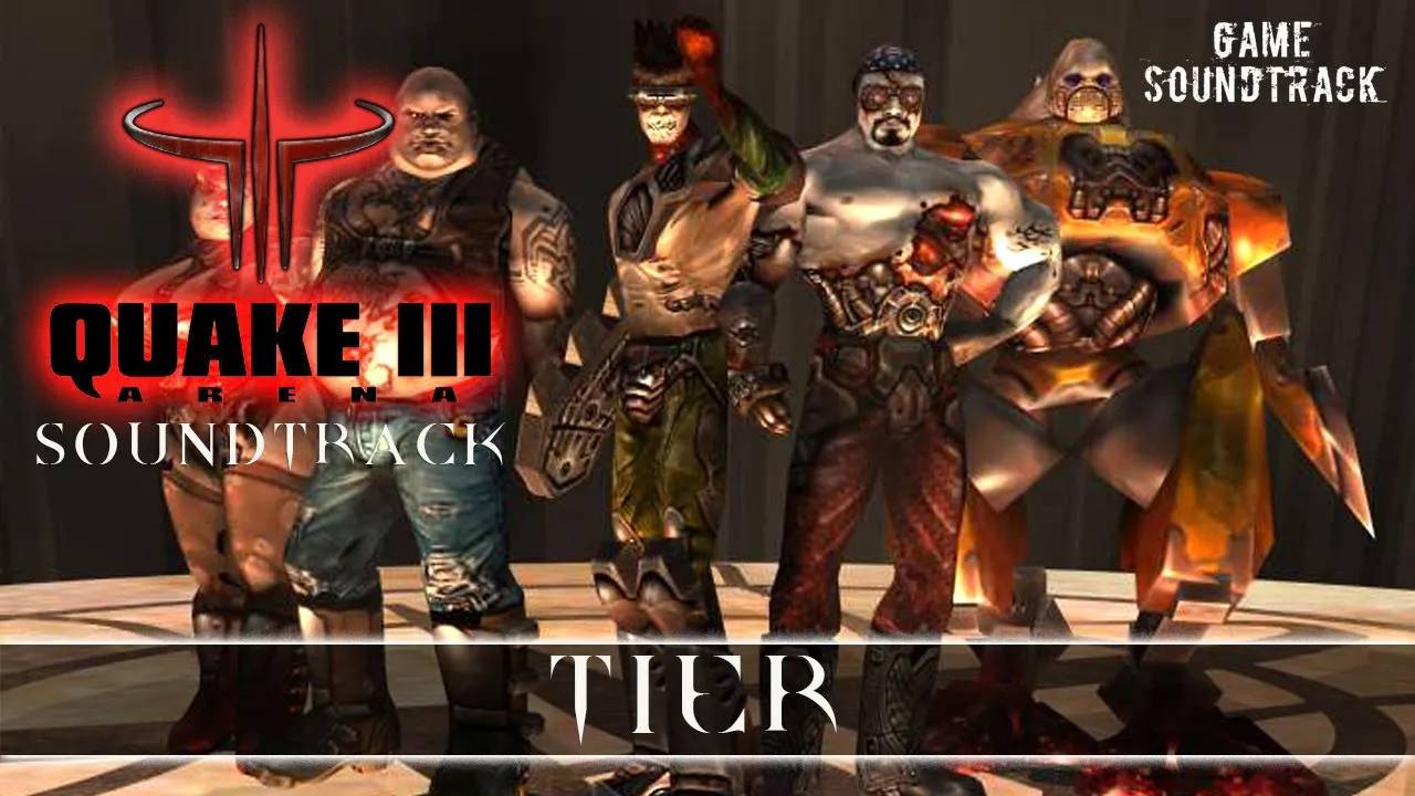 Quake 3 Arena (1999) Soundtrack - Tier (TierList)