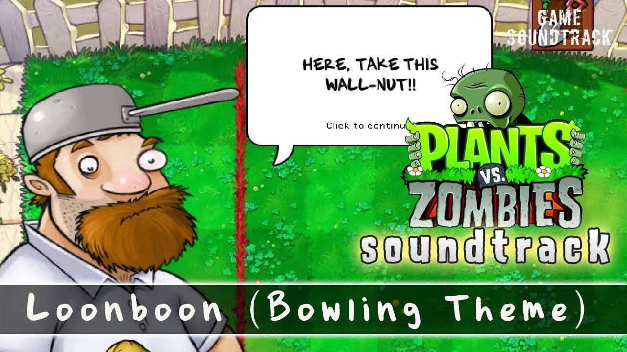 Plants vs  Zombies (2009) - Loonboon (Bowling Theme). Game Soundtrack.
