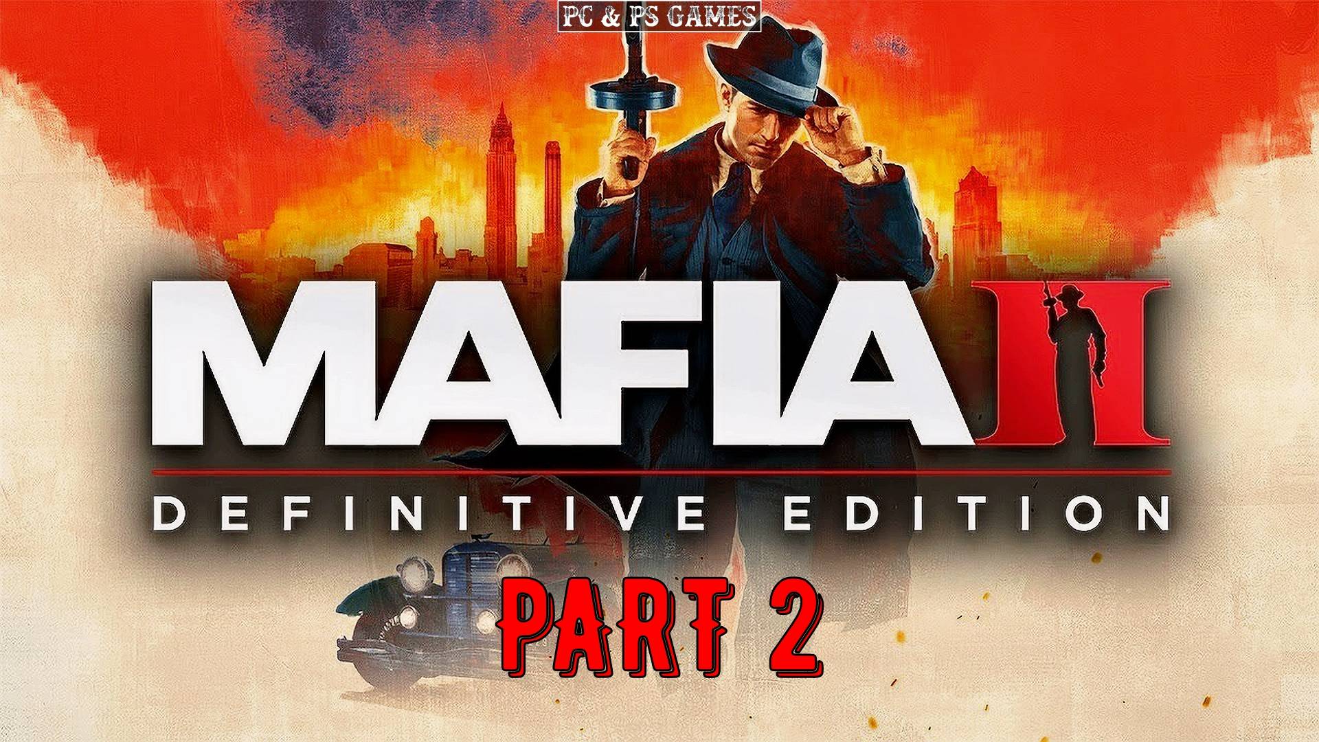 Mafia 2 Part 2