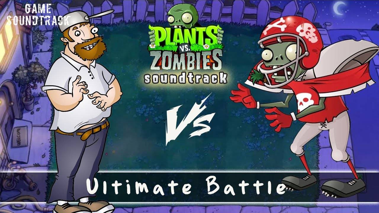 Plants vs  Zombies (2009) - Ultimate Battle. Game Soundtrack.