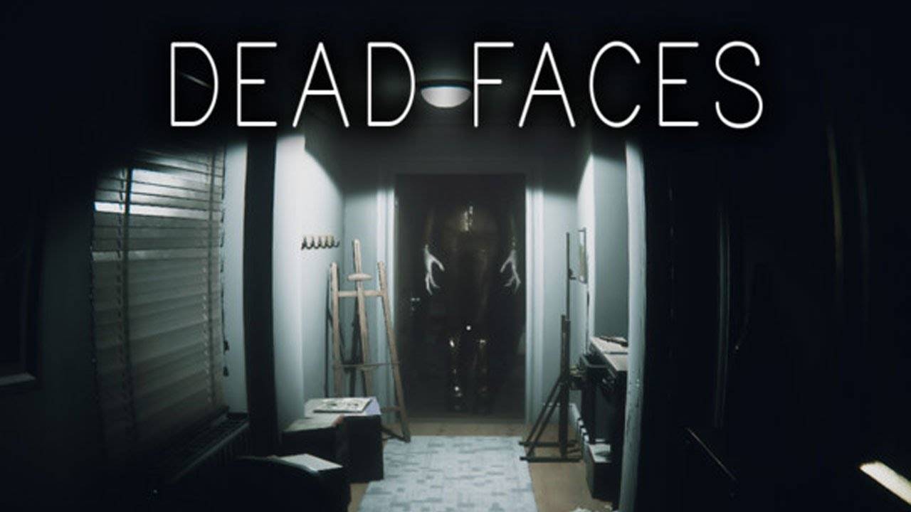 ВЗАПЕРТИ Dead Faces