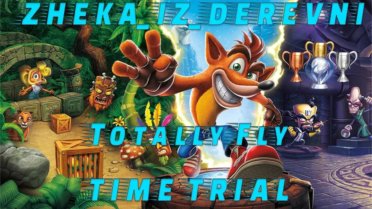 Crash Bandicoot 2 N. Sane Trilogy _ Totally Fly Time Trial (Gold 1_02_08)