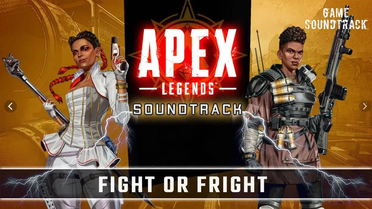 Apex Legends (2019) - Fight Or Fright. Game Soundtrack.
