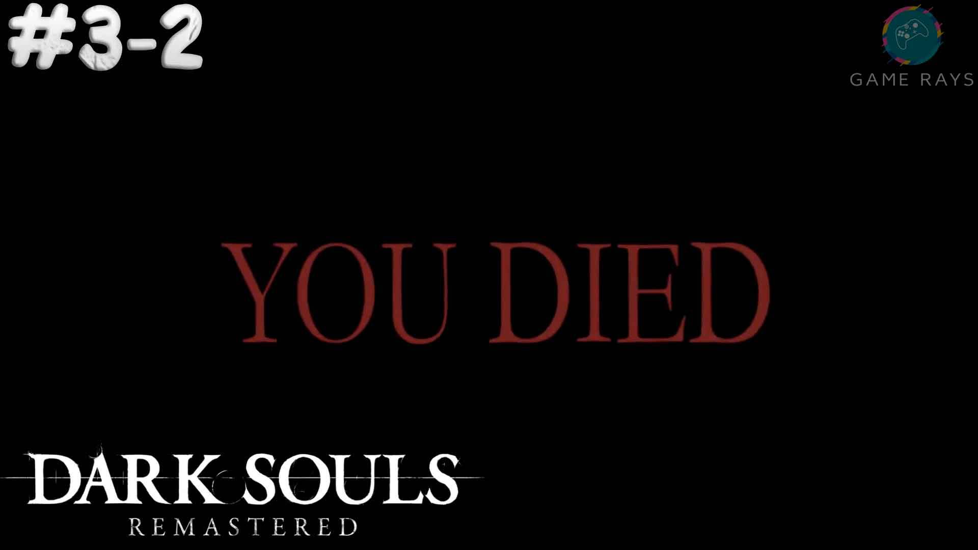 Dark Souls: Remastered #3-2 ➤ Долина Драконов