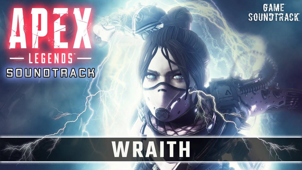 Apex Legends (2019) - Wraith. Game Soundtrack.