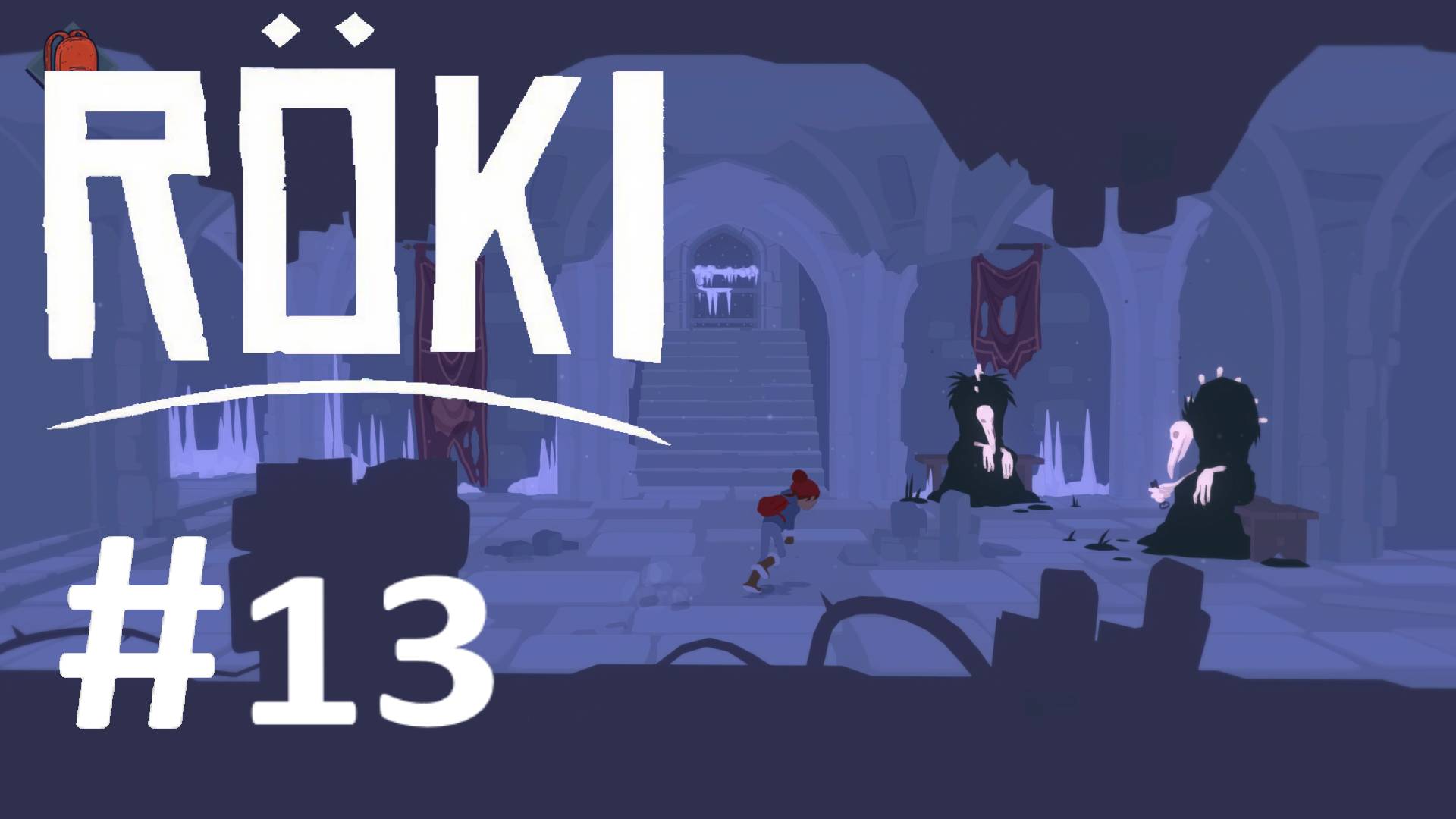 Röki:Прохождение #13:Вороний замок.