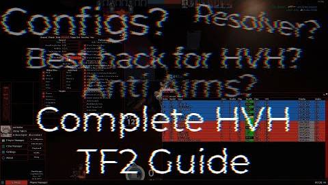 How to be a professional HVHer in TF2 (WORKS WITH ANY HACK).