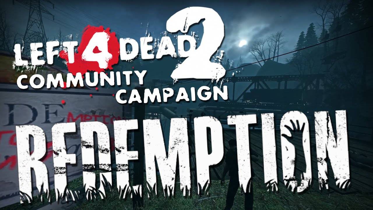 Left 4 Dead 2 кастомная карта прохождение Redemption 2